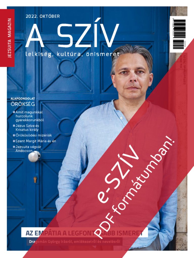 A SZÍV | Jezsuita Magazin – 2022. október (digitális) – Jezsuita Kiadó A SZÍV | Jezsuita Magazin – 2022. október (digitális) – Jezsuita Kiadó